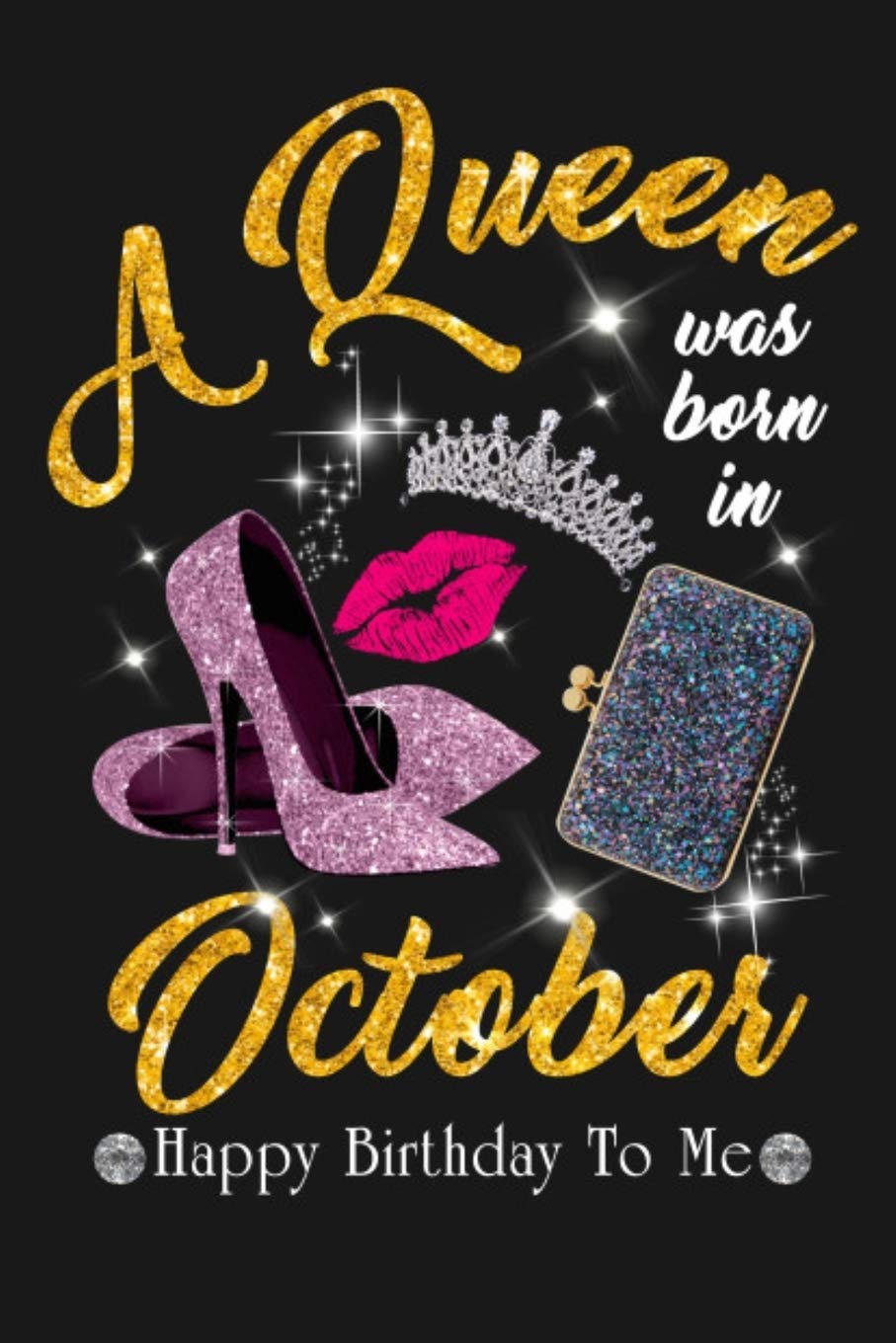 Queens Are Born In October Wallpapers - Wallpaper Cave