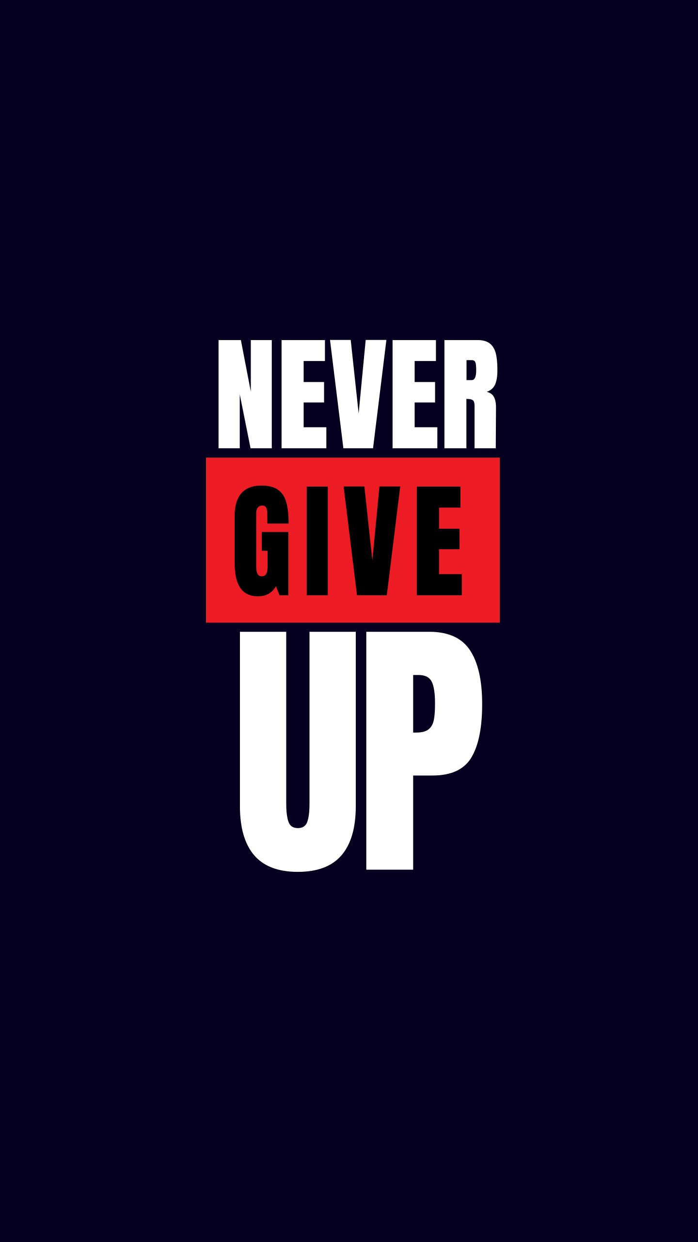 Never Give Up Wallpapers - Wallpaper Cave