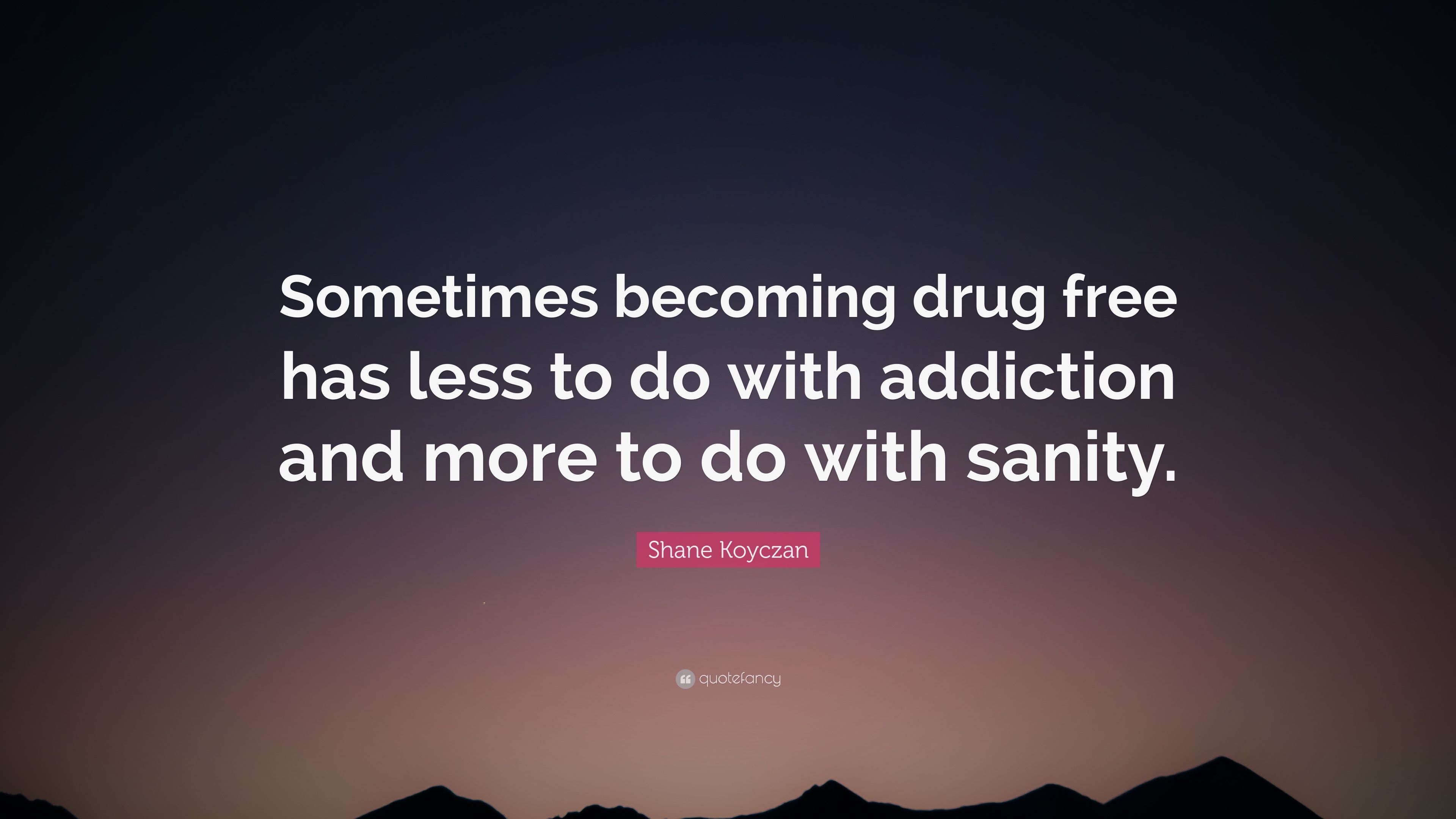 Drug Free Quotes