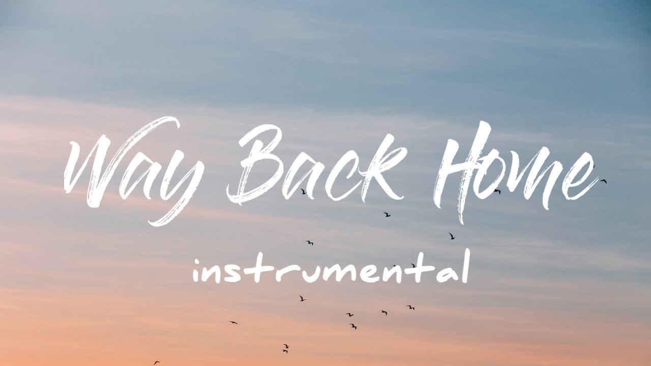 Way Back Home Wallpapers - Wallpaper Cave