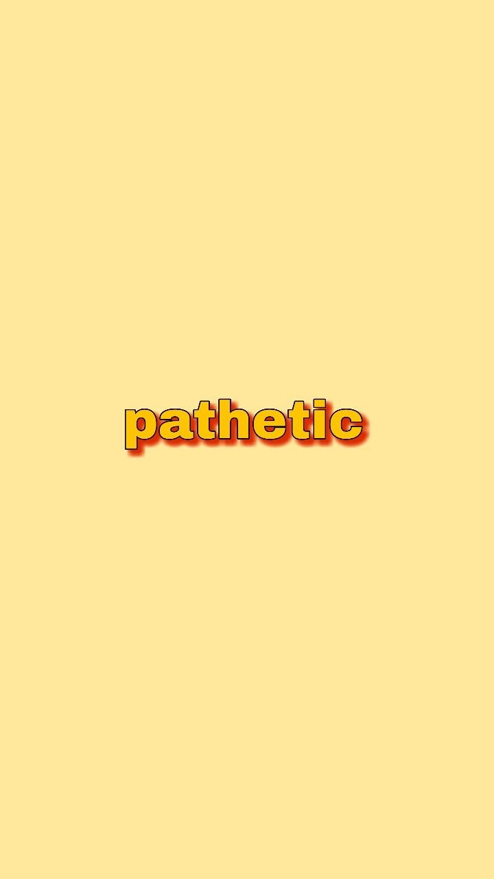 Pathetic Wallpapers - Wallpaper Cave