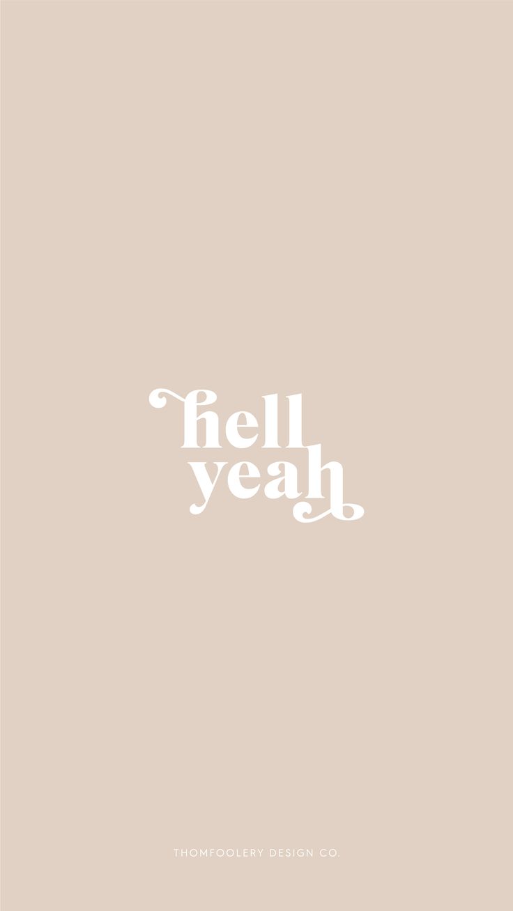 Hell Yeah Wallpapers - Wallpaper Cave