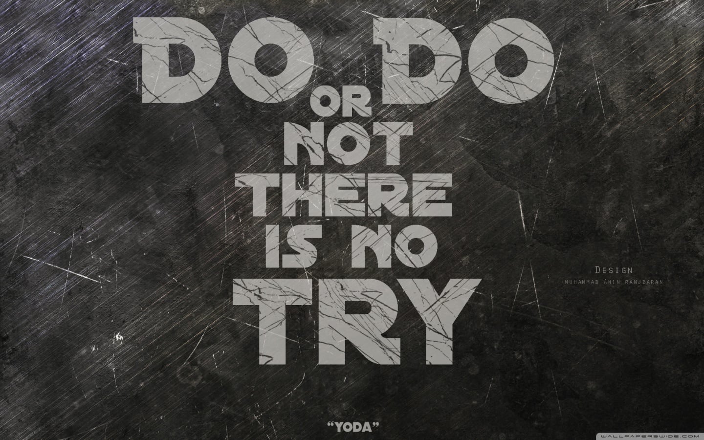 Do Or Do Not There Is No Try Wallpapers - Wallpaper Cave