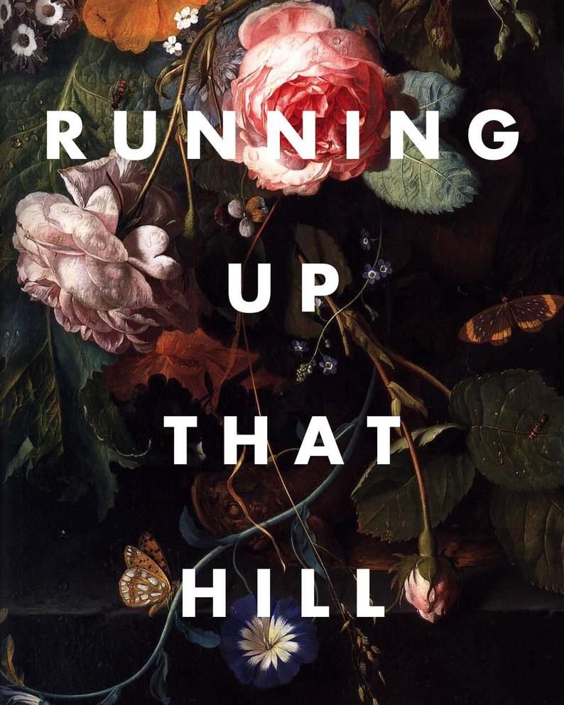 Running Up That Hill Wallpapers - Wallpaper Cave