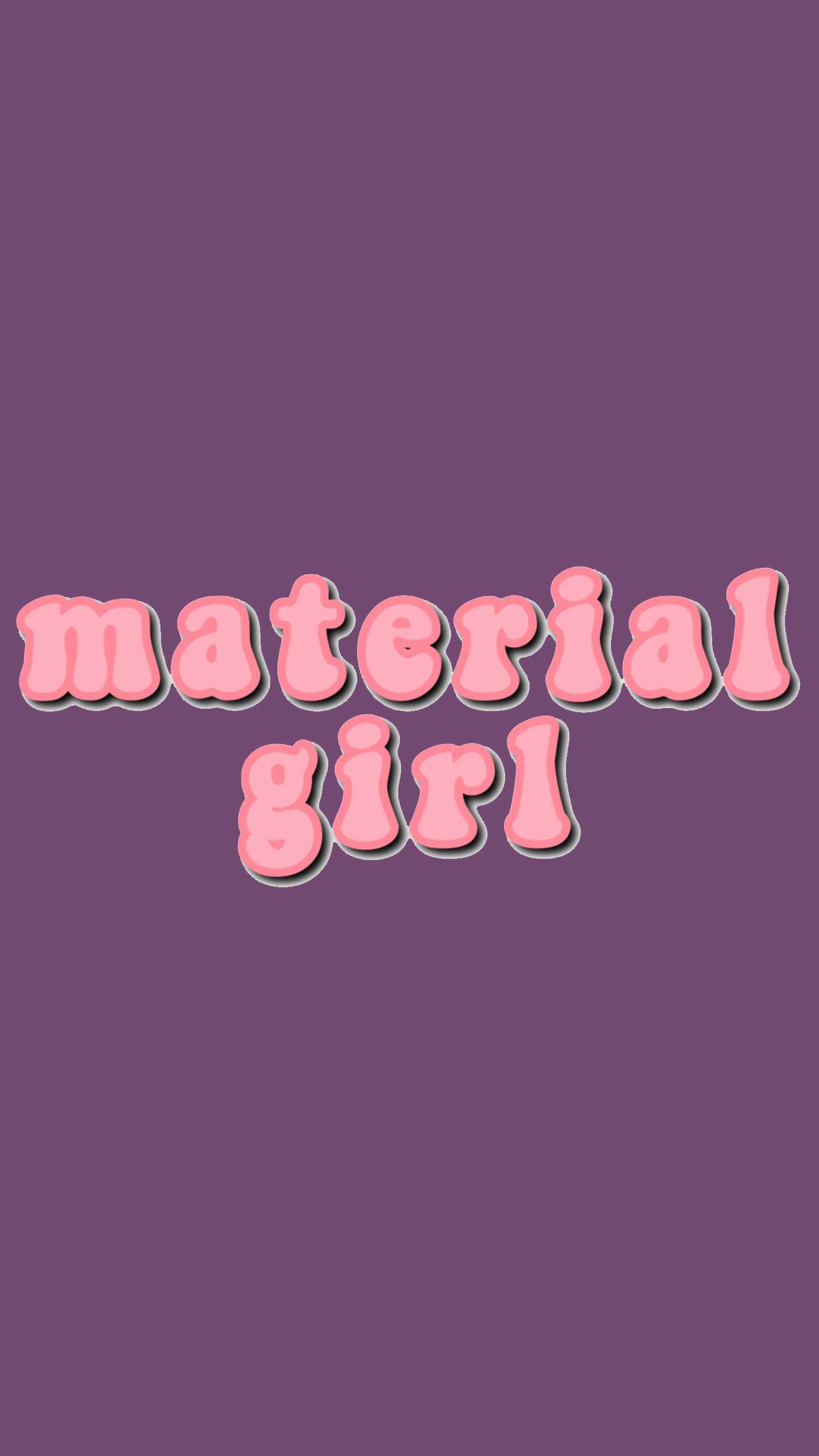 Material Girls Wallpapers - Wallpaper Cave