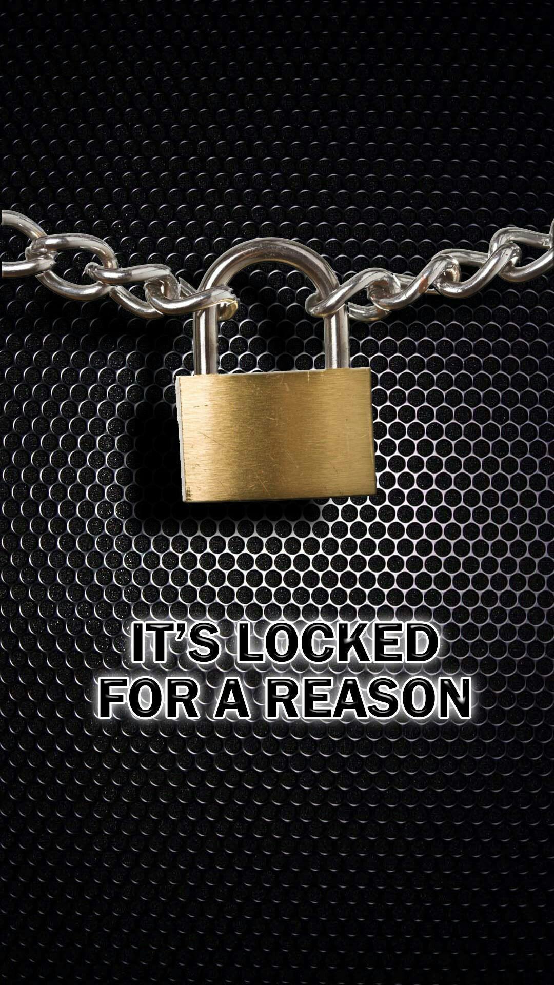 It Is Locked For A Reason Wallpapers - Wallpaper Cave