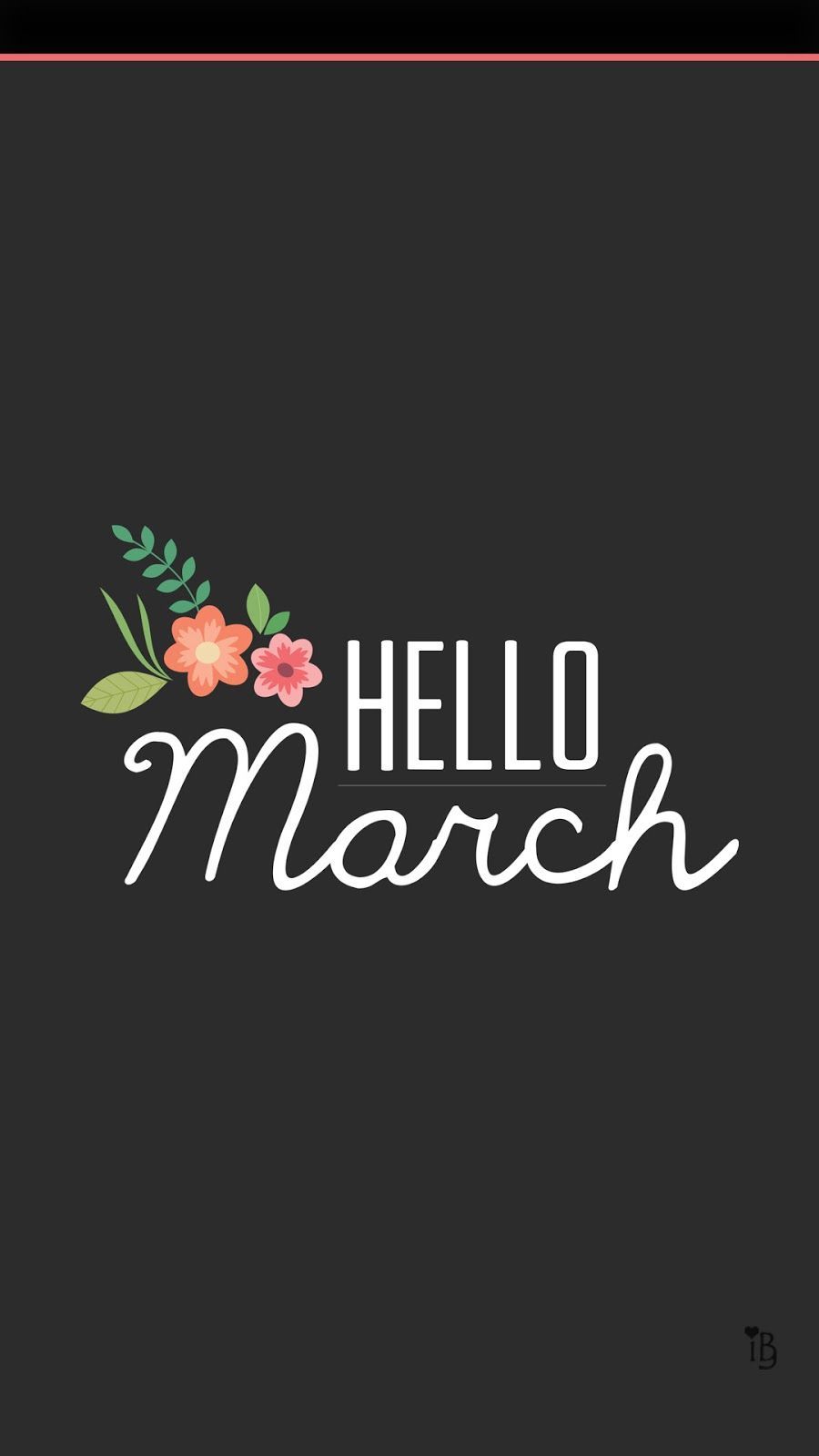 Hello March Wallpapers - Wallpaper Cave