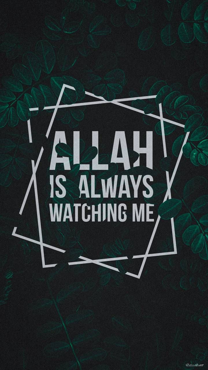 Allah Is Watching You Wallpapers - Wallpaper Cave