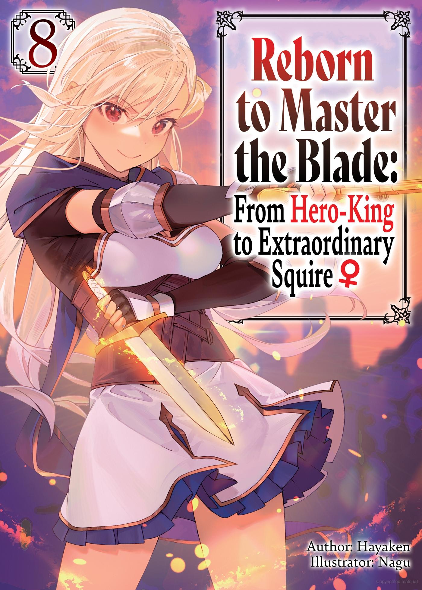 Reborn To Master The Blade: From Hero-King To Extraordinary Squire - Wallpaper Cave