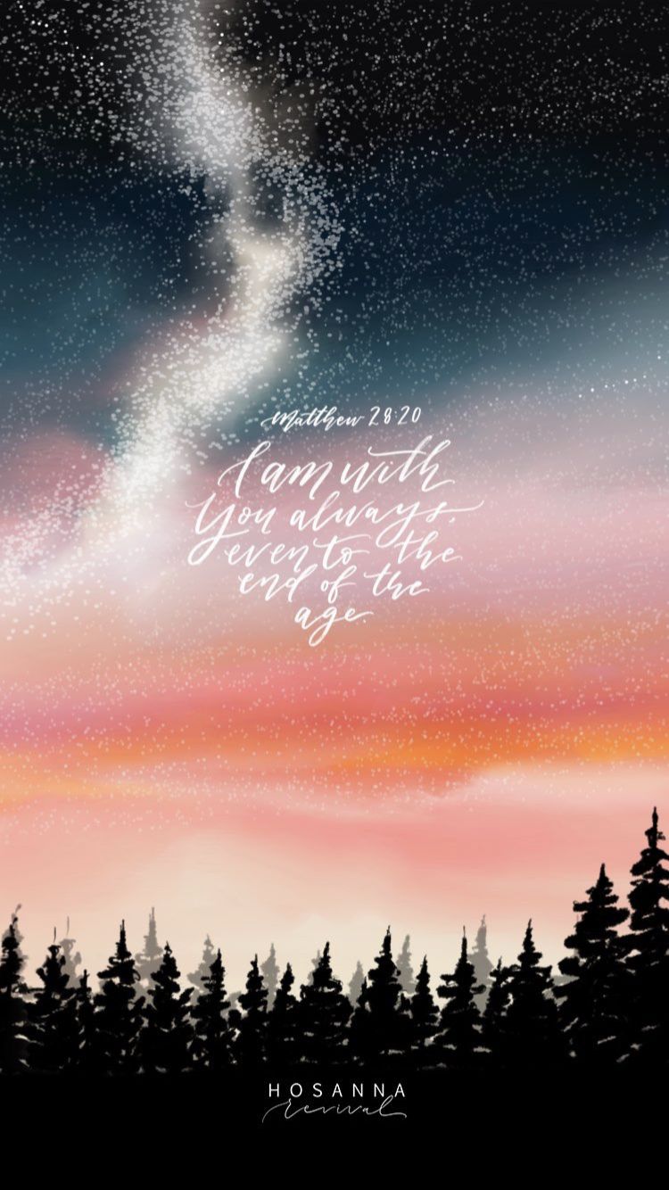Matthew 28:20 Wallpapers - Wallpaper Cave