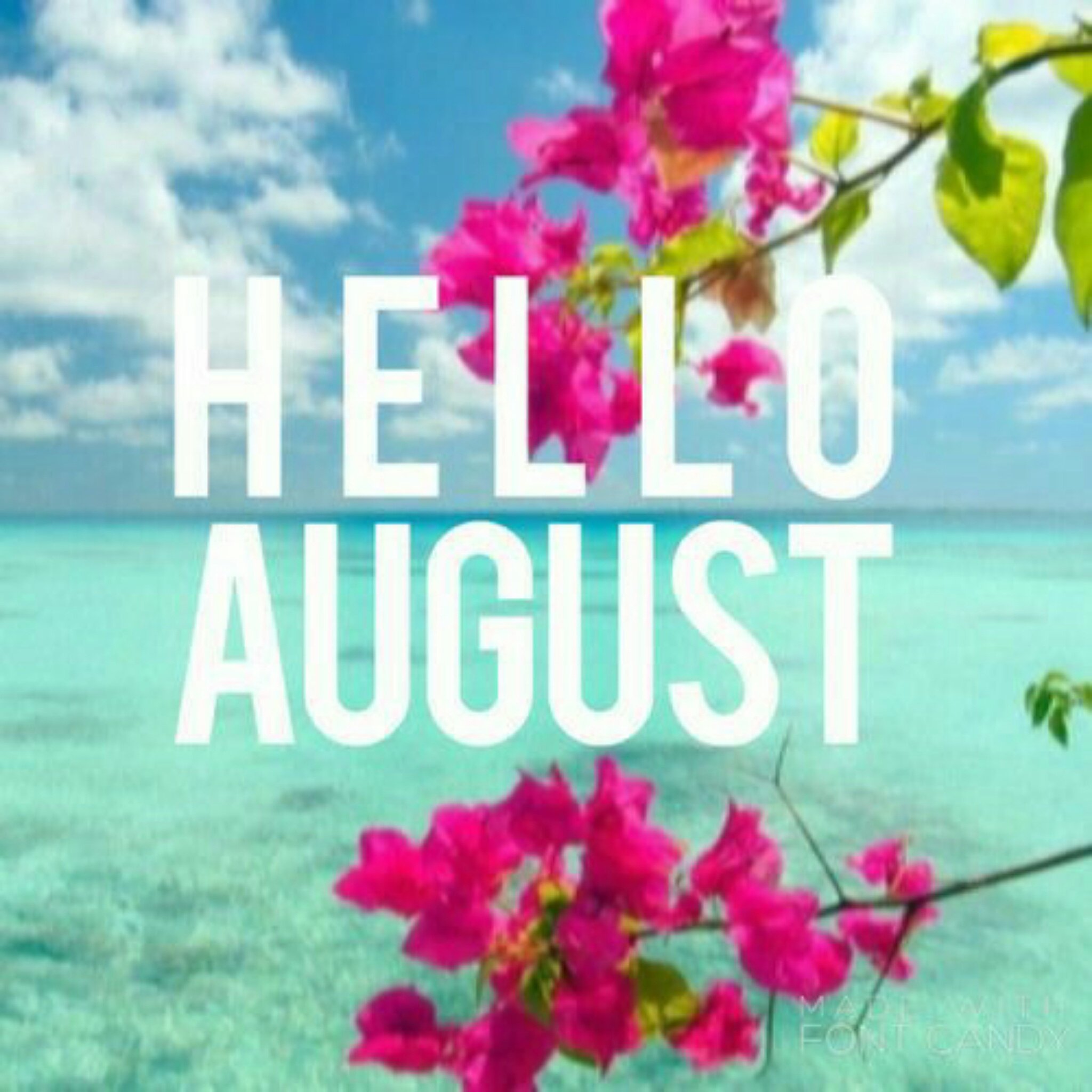 Hello August Wallpapers - Wallpaper Cave
