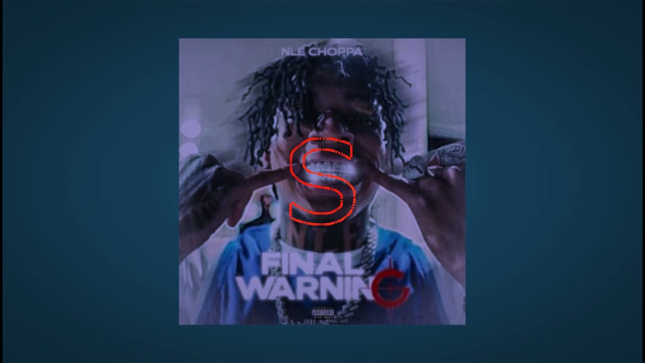 NLE Choppa Final Warning Wallpapers - Wallpaper Cave