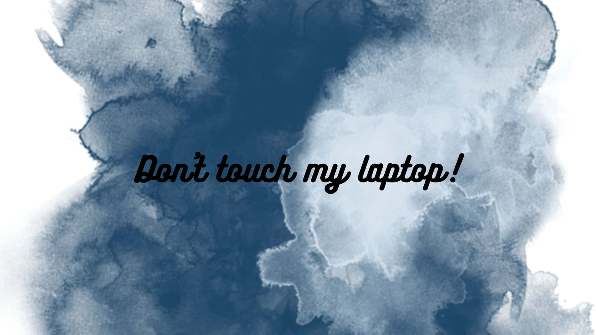 Don't Touch My Laptop Wallpapers - Wallpaper Cave