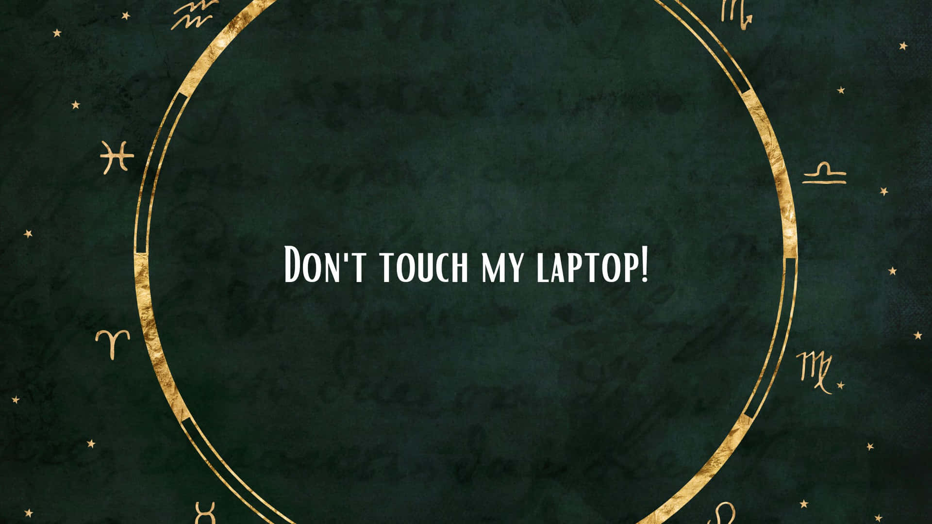 Don't Touch My Laptop Wallpapers - Wallpaper Cave