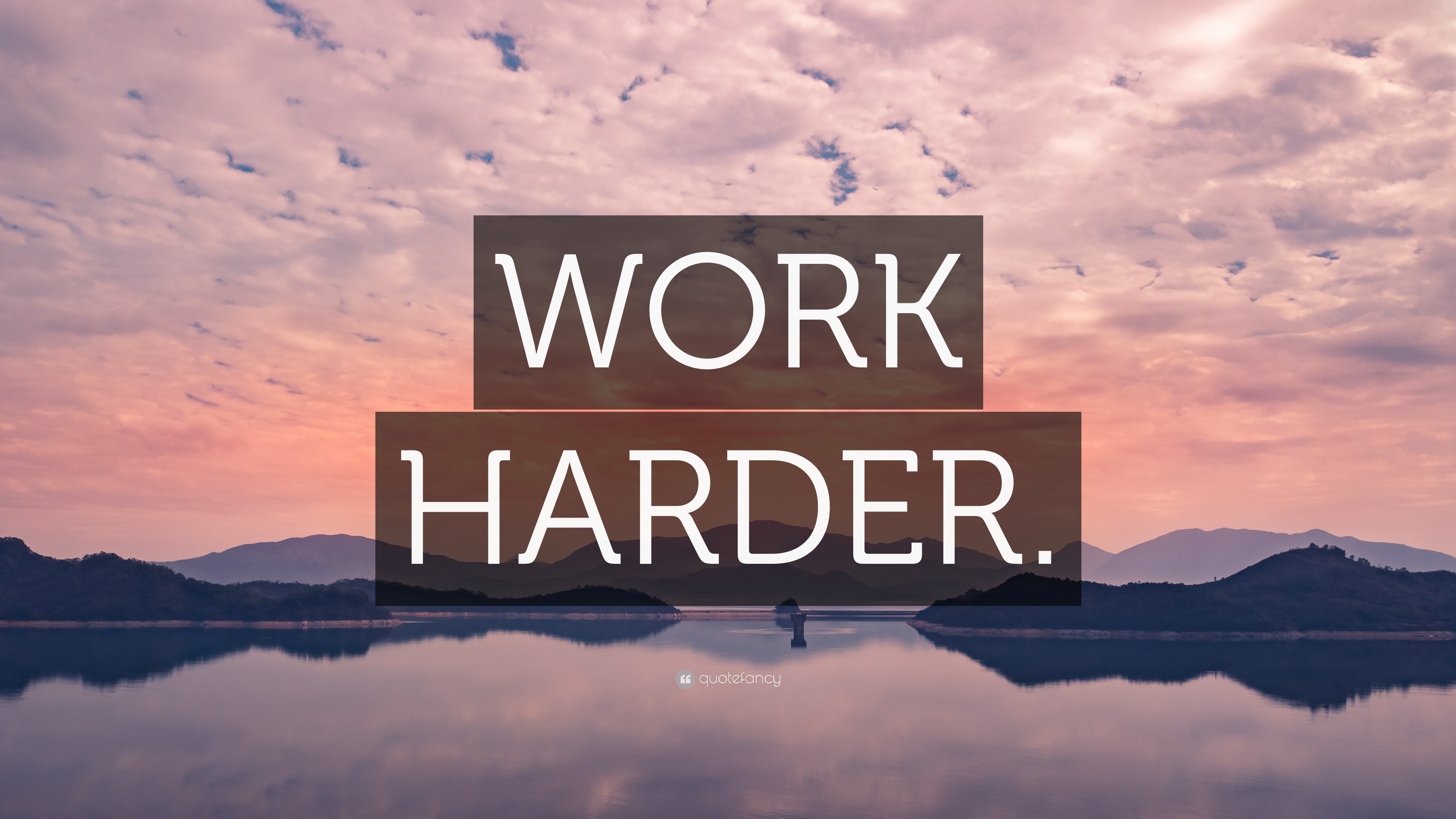 Work Harder 4k Wallpapers - Wallpaper Cave
