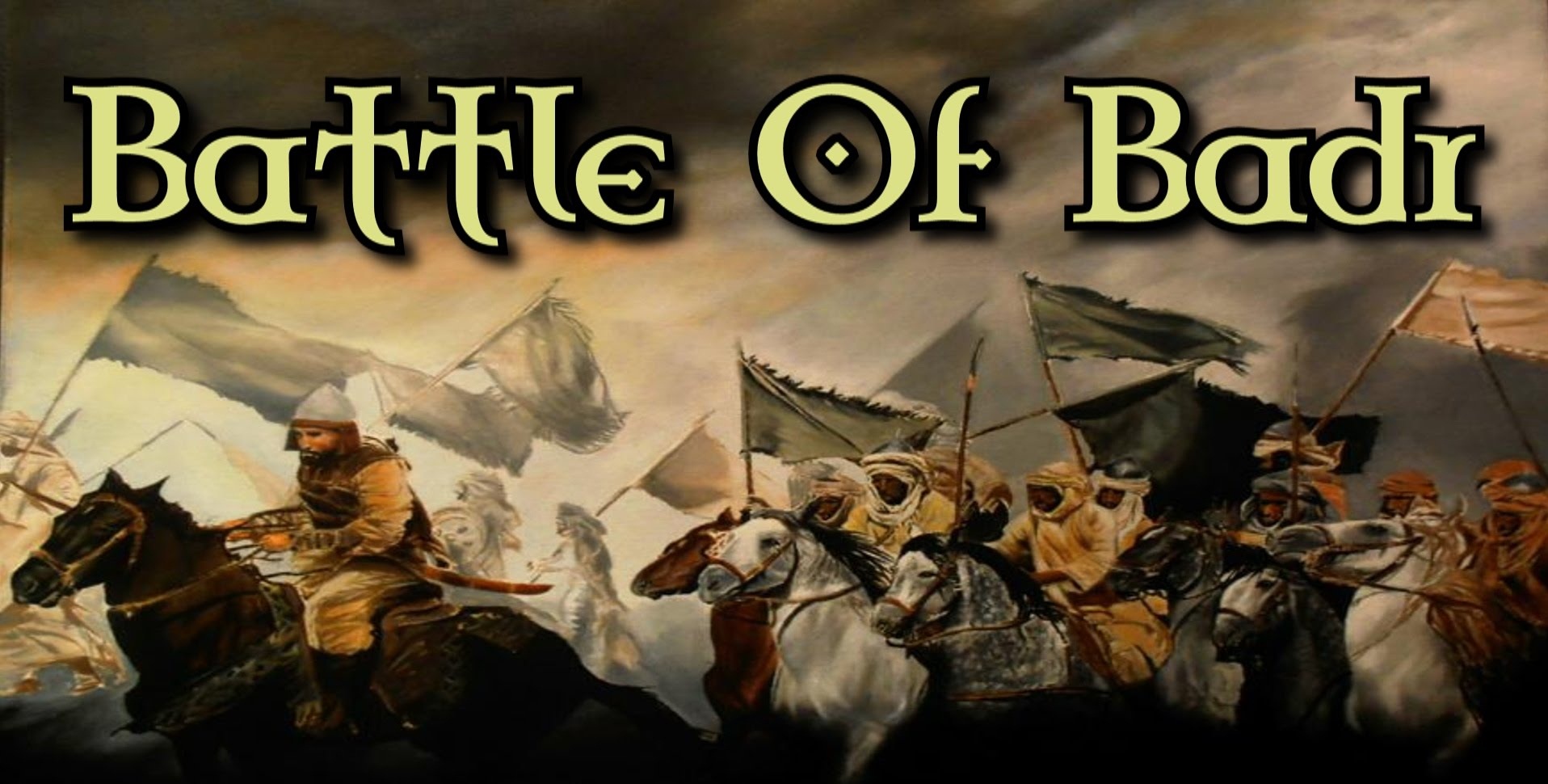 The Battle Of Badr Wallpapers - Wallpaper Cave
