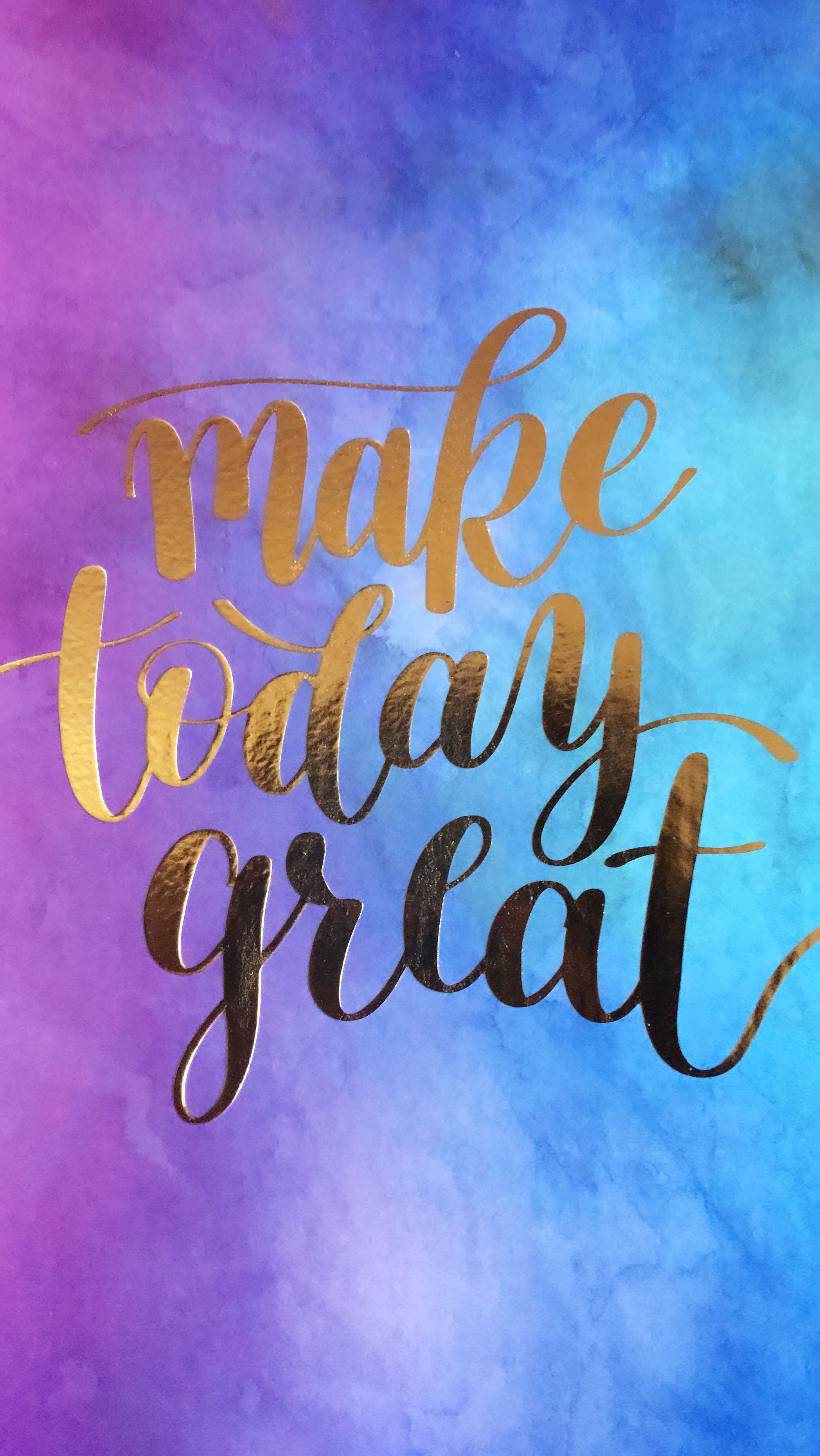Make Today Amazing Wallpapers - Wallpaper Cave