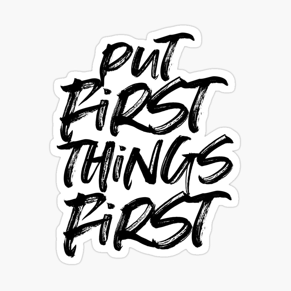 First Things First Wallpapers - Wallpaper Cave