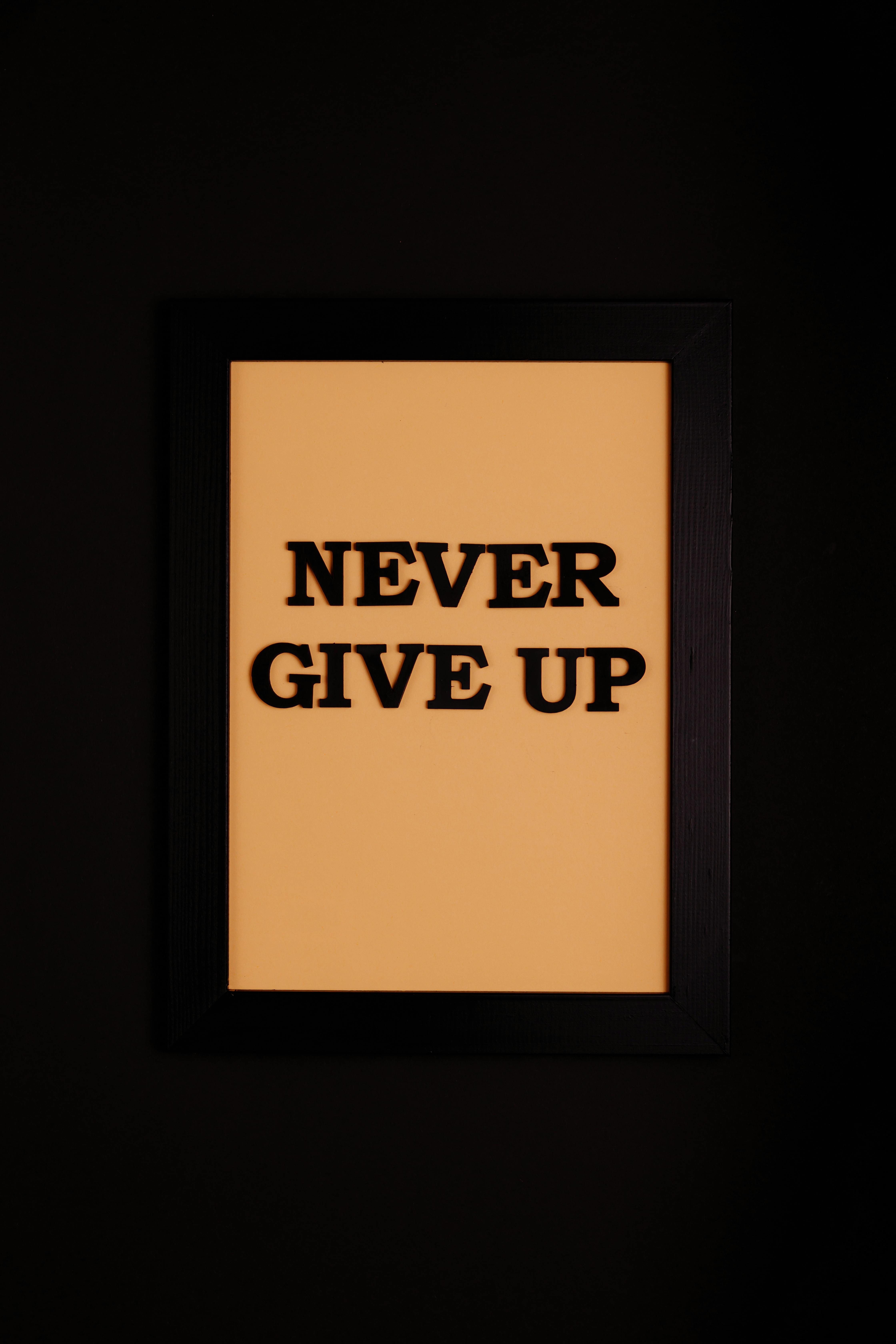 Never Give Up Wallpapers - Wallpaper Cave