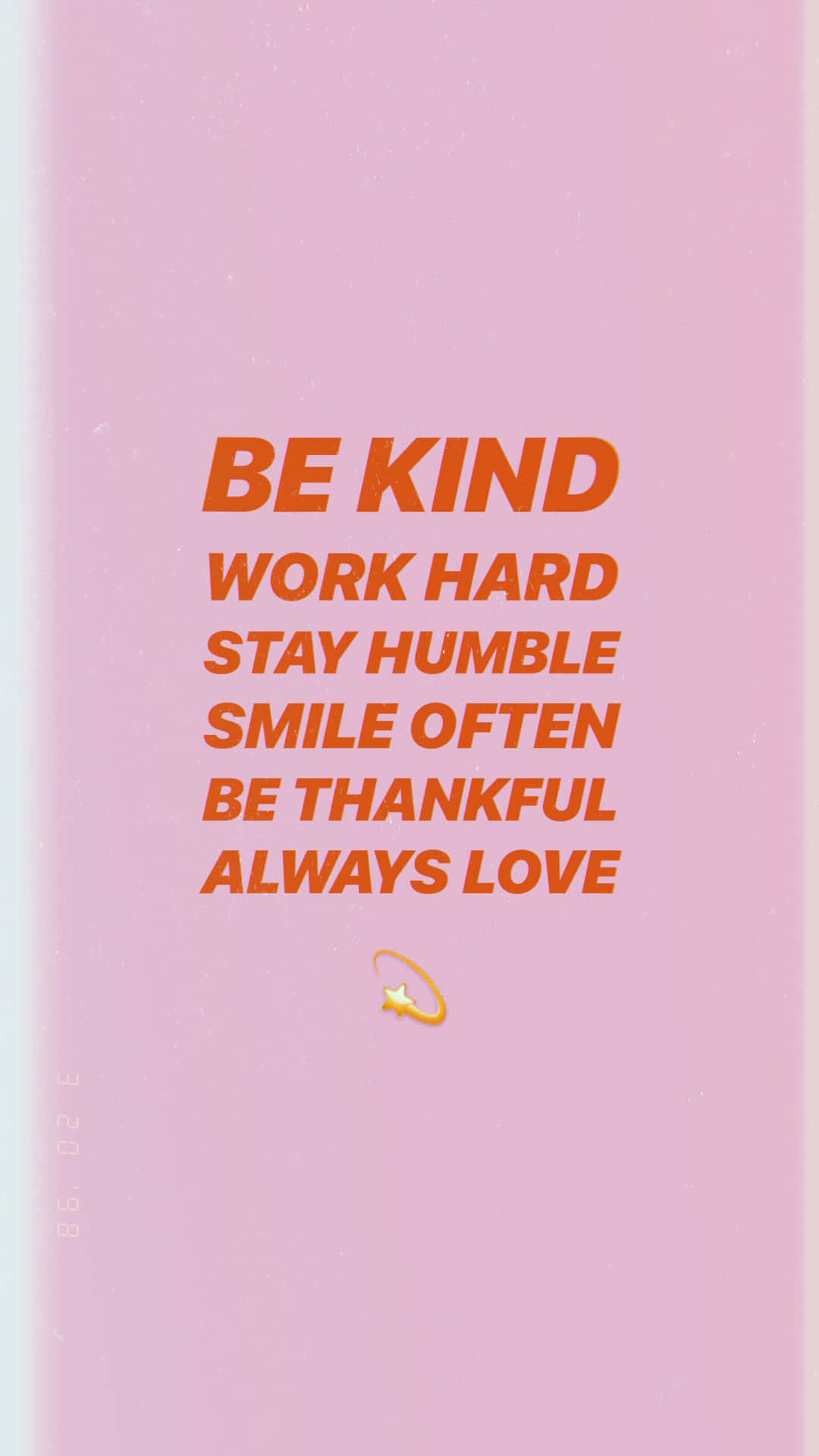 Stay Humble, Work Hard, Be Kind Wallpapers - Wallpaper Cave