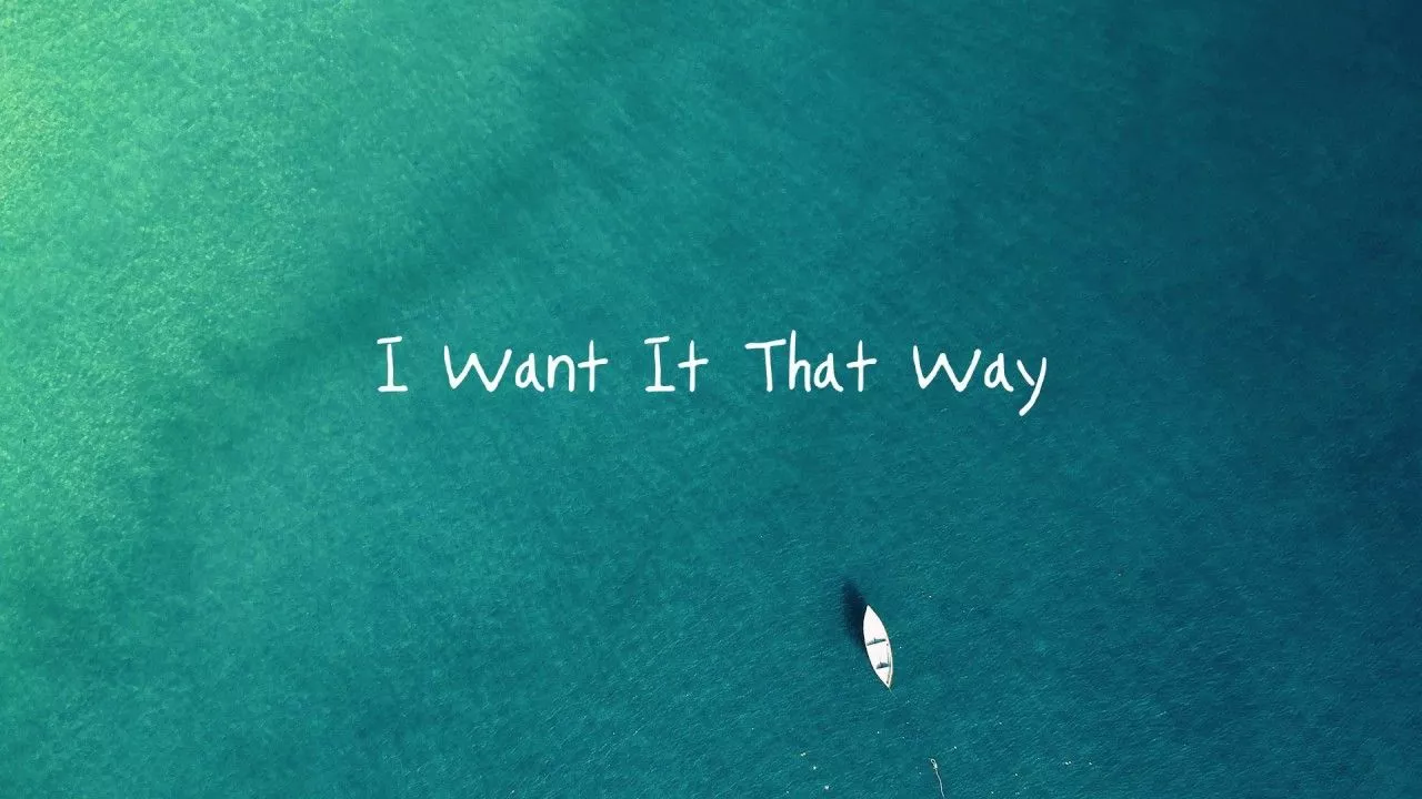 I Want It That Way Wallpapers - Wallpaper Cave