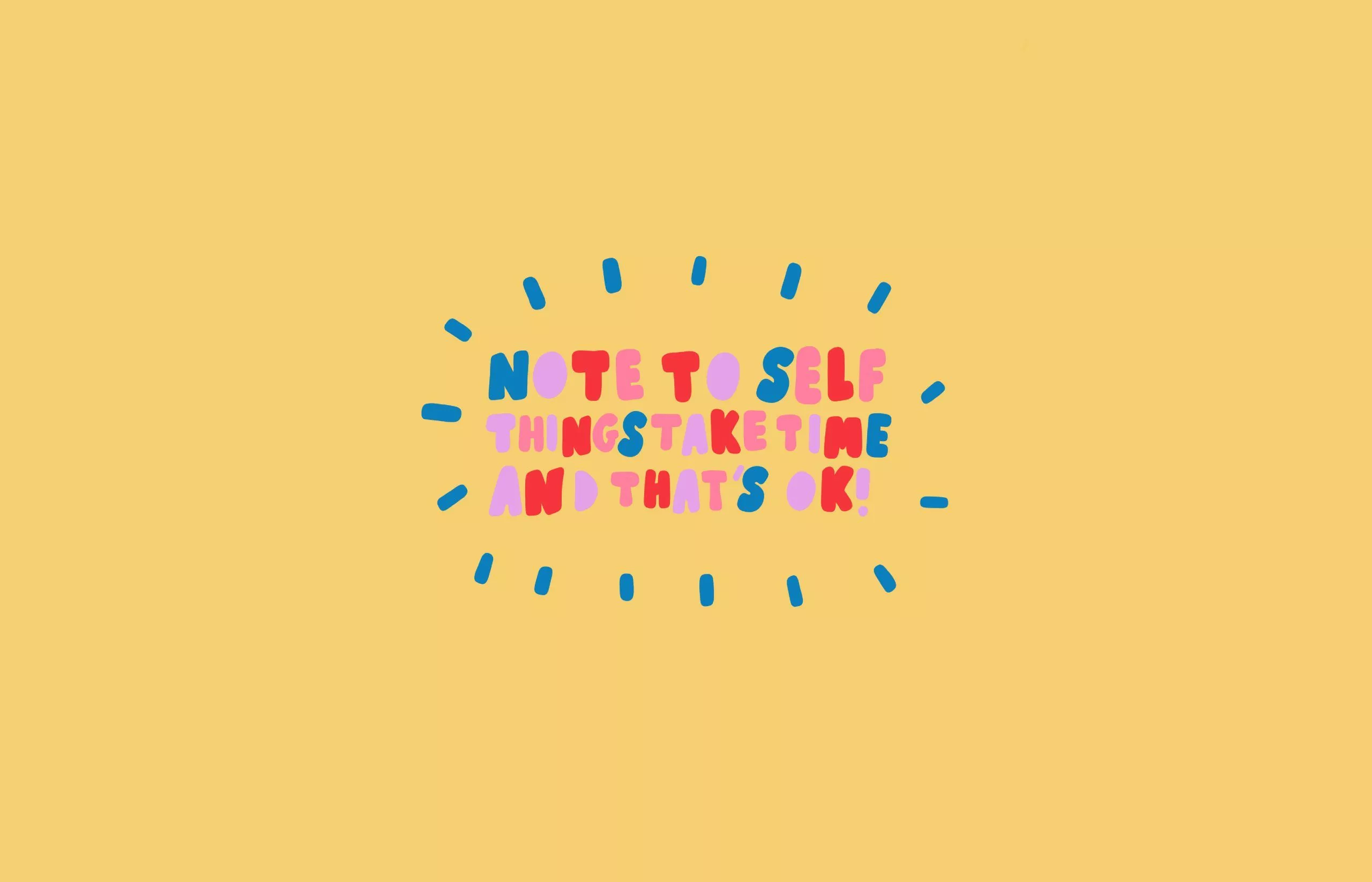 Note To Self Wallpapers - Wallpaper Cave