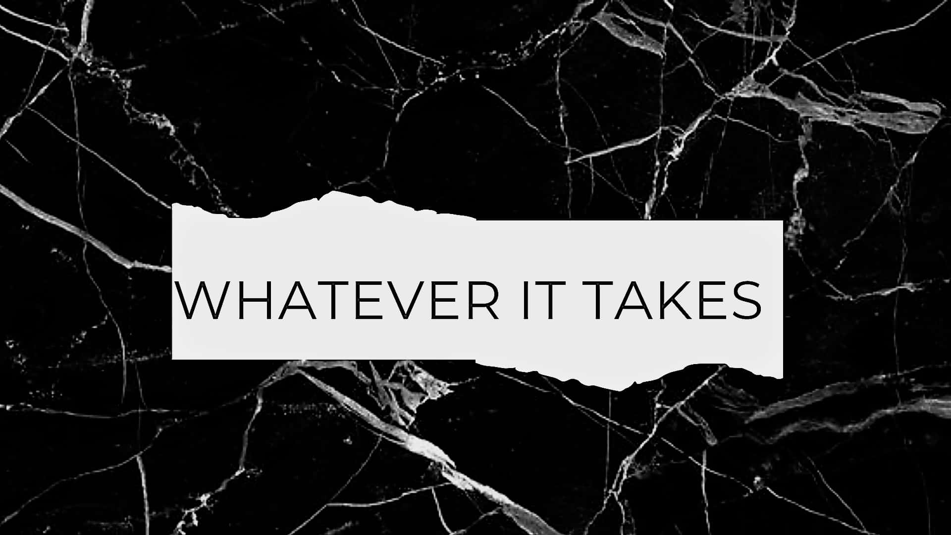 Whatever It Takes Wallpapers - Wallpaper Cave