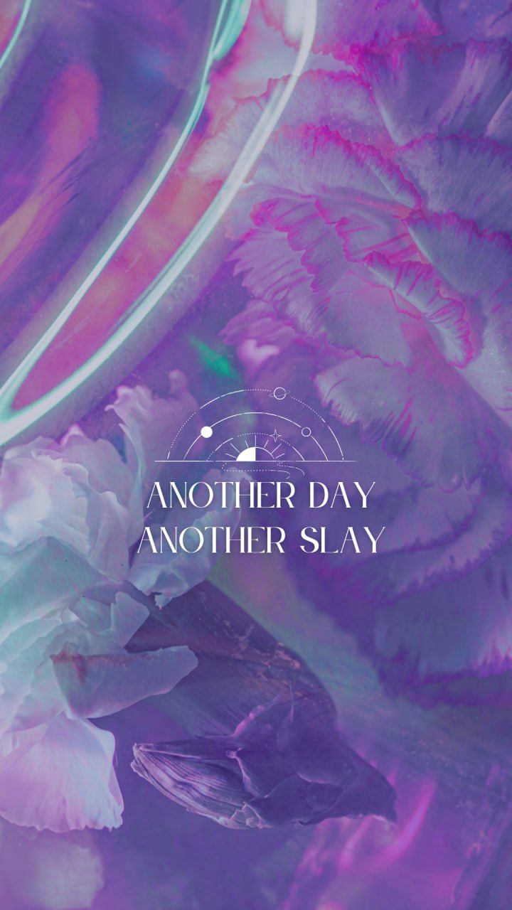 Another Day Another Slay Wallpapers - Wallpaper Cave
