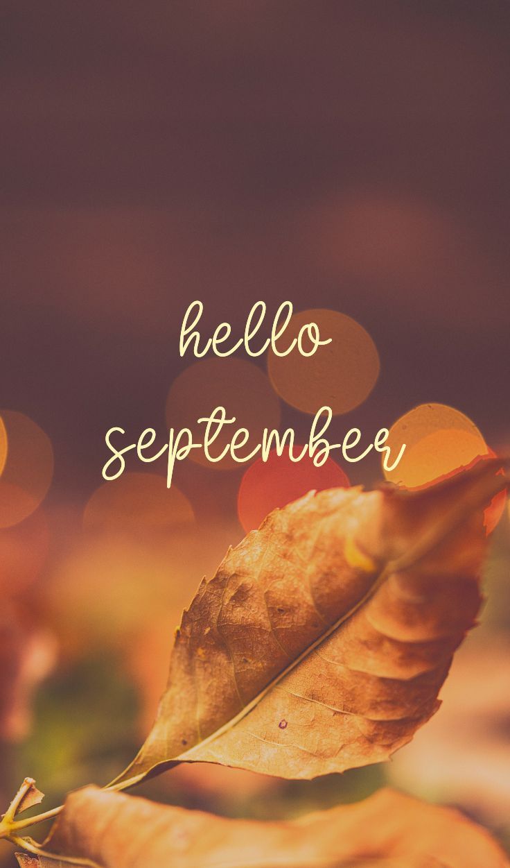 Welcome September Wallpapers - Wallpaper Cave