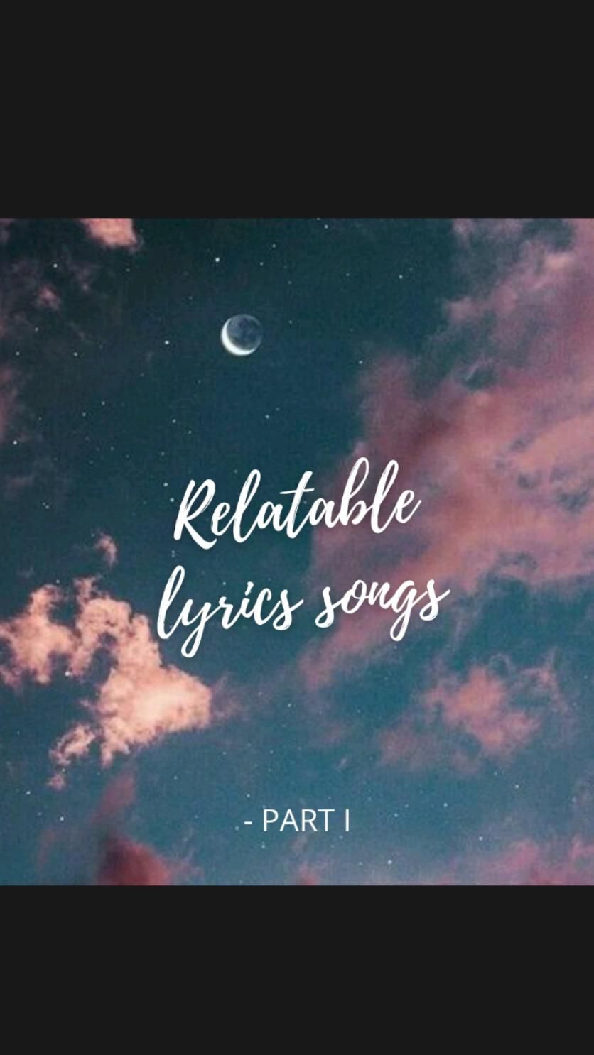 Relatable Lyrics Wallpapers - Wallpaper Cave