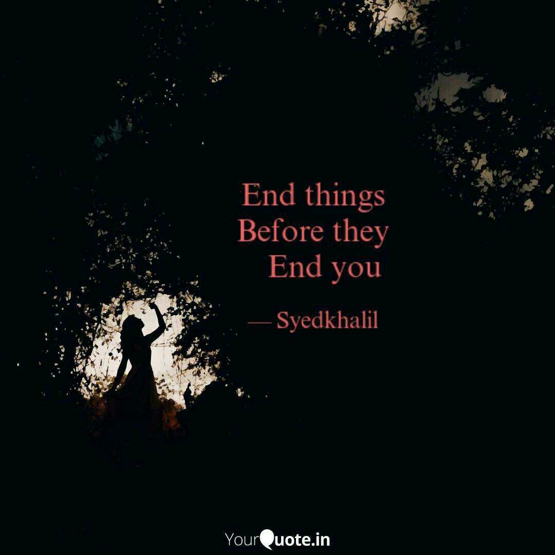 Ending Things Quotes Wallpapers - Wallpaper Cave
