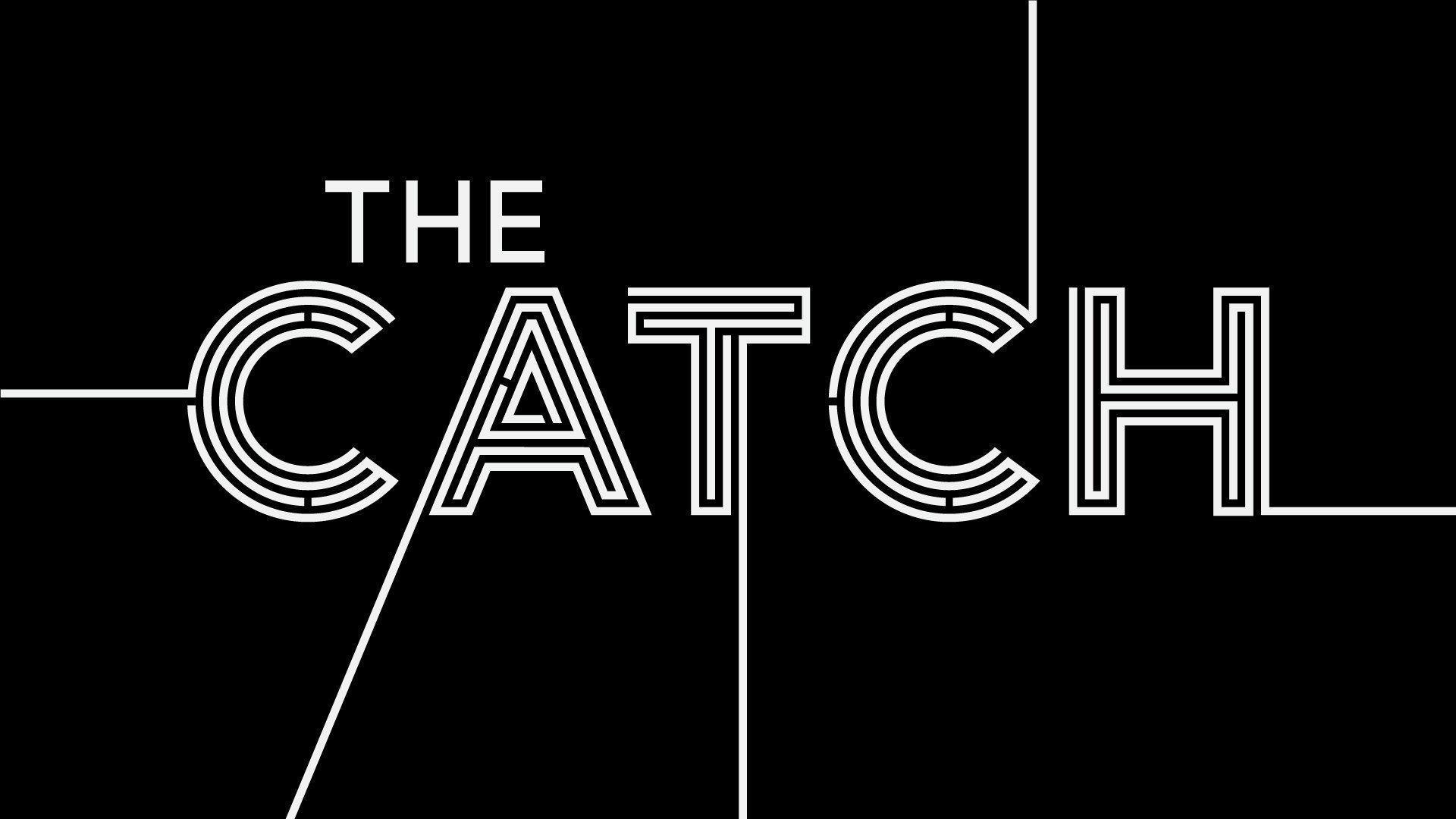 The Catch Wallpapers - Wallpaper Cave