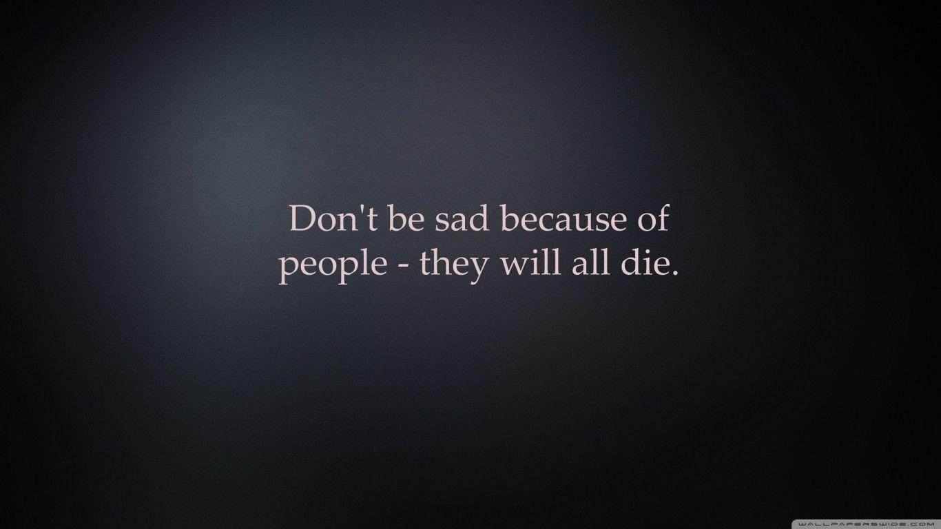 Deep Dark Quotes Wallpapers - Wallpaper Cave