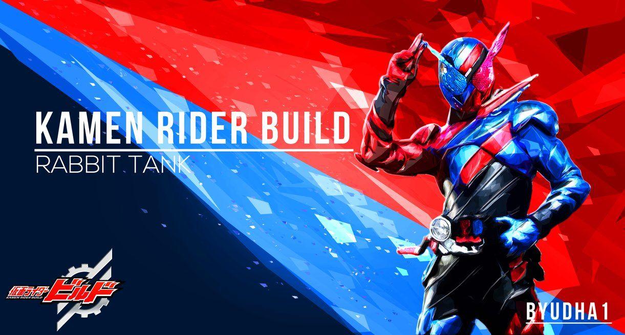 Kamen Rider Build Wallpapers - Wallpaper Cave