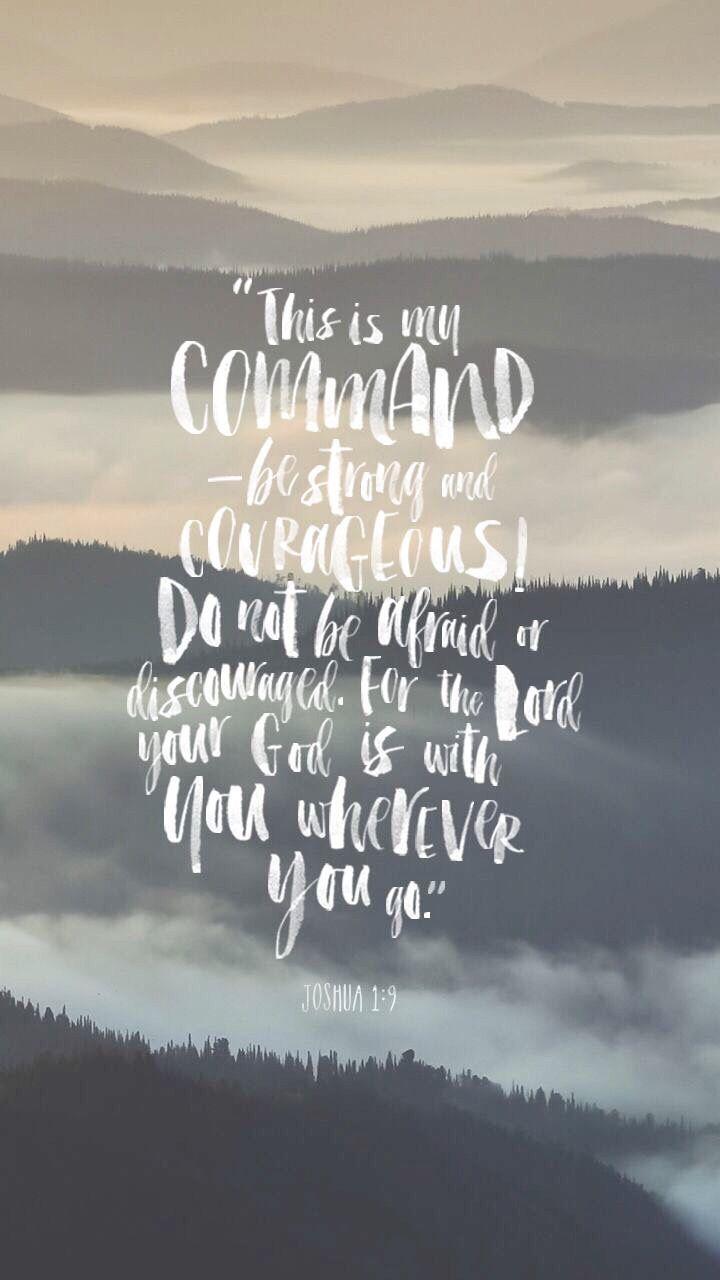 Joshua 1:9 Wallpapers - Wallpaper Cave