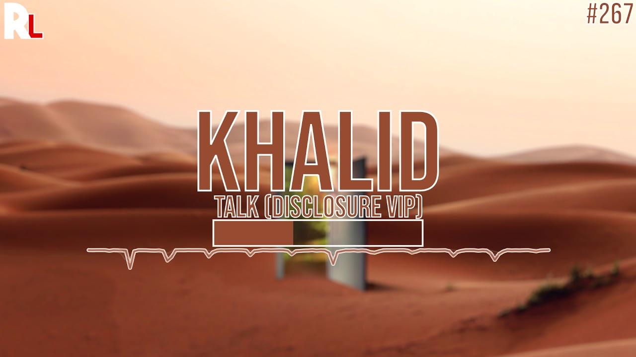 Khalid Talk Wallpapers - Wallpaper Cave