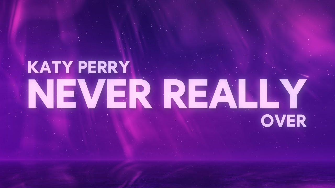 Katy Perry Never Really Over Wallpapers - Wallpaper Cave