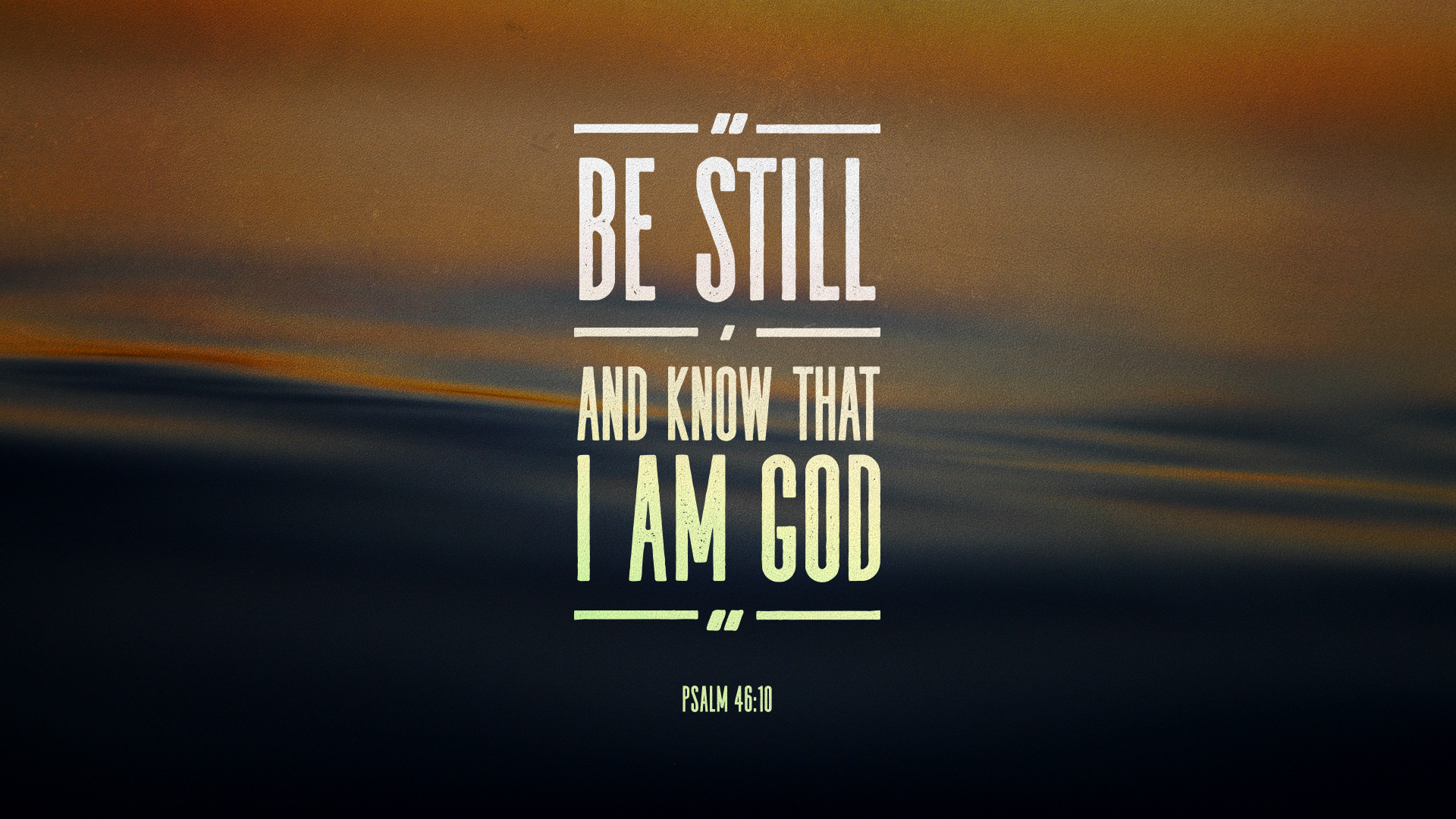 Psalm 46 10 Wallpapers Wallpaper Cave