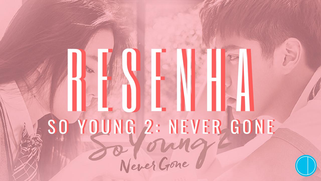 So Young 2: Never Gone Wallpapers - Wallpaper Cave