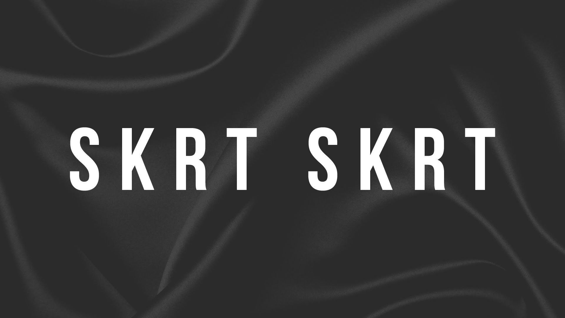 Skrt Wallpapers - Wallpaper Cave