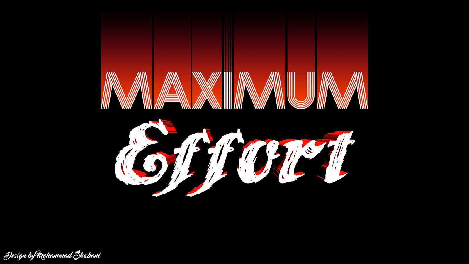 Maximum Effort Wallpapers - Wallpaper Cave