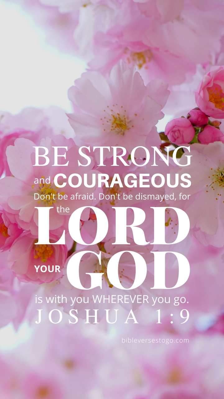Joshua 1:9 Iphone Wallpaper