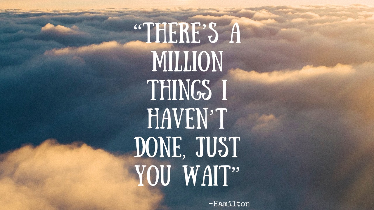 Hamilton Quotes Wallpapers - Wallpaper Cave