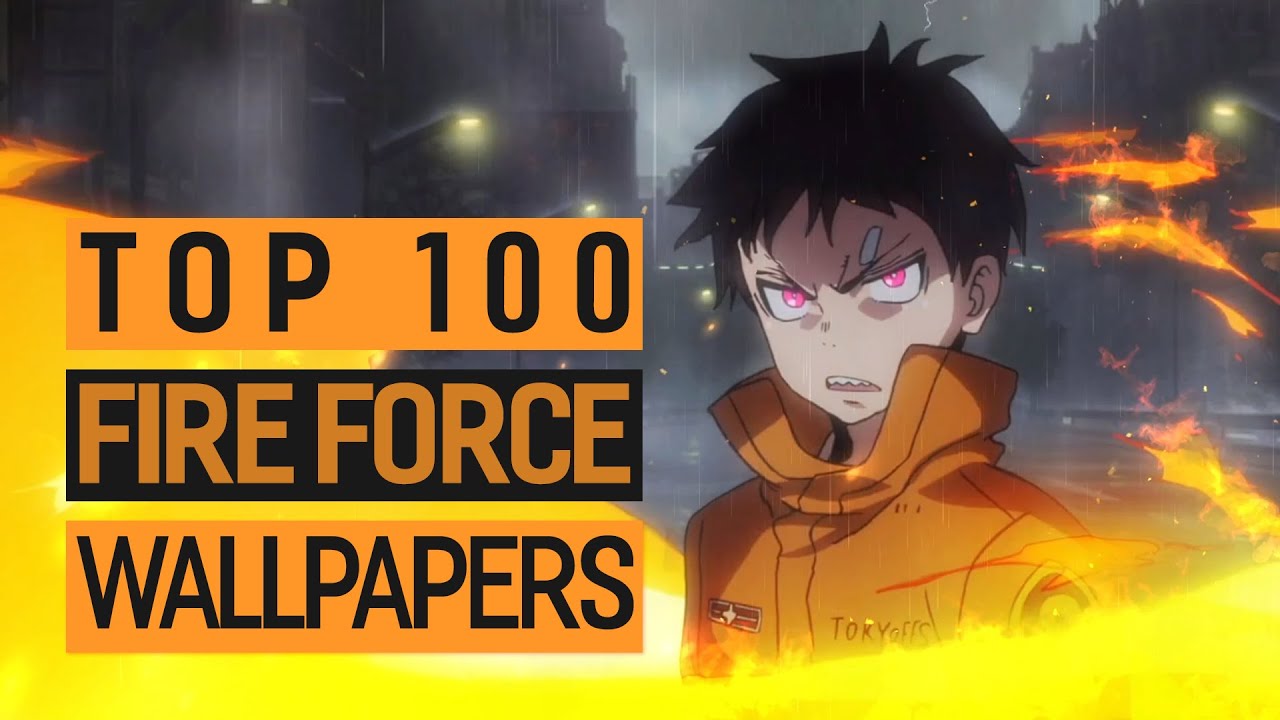 Fire Force PC Wallpapers - Wallpaper Cave