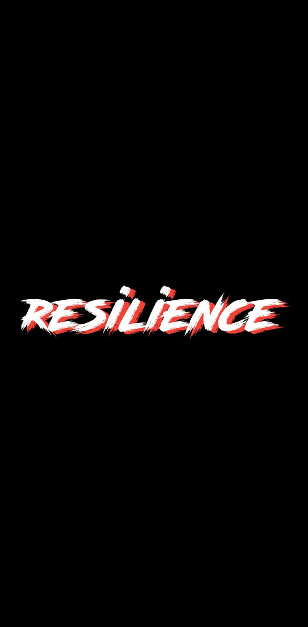 Resilience Wallpapers - Wallpaper Cave
